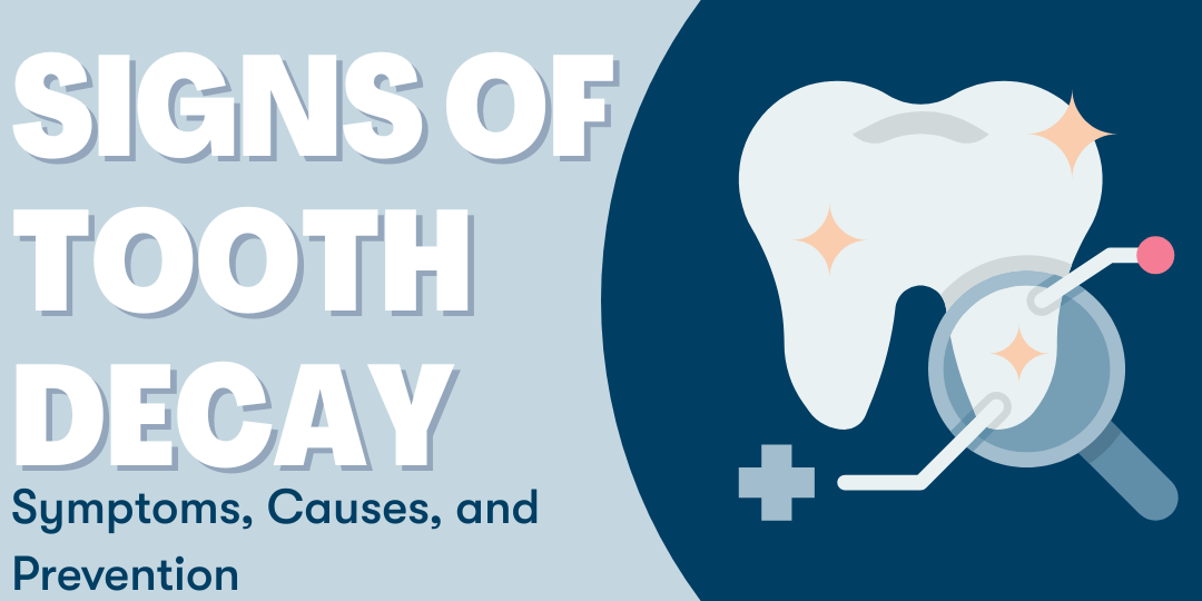 Signs of Tooth Decay: Symptoms, Causes, and Prevention - Columbia ...